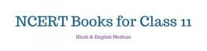 NCERT Books for Class 11 - All Subjects PDF Free Download