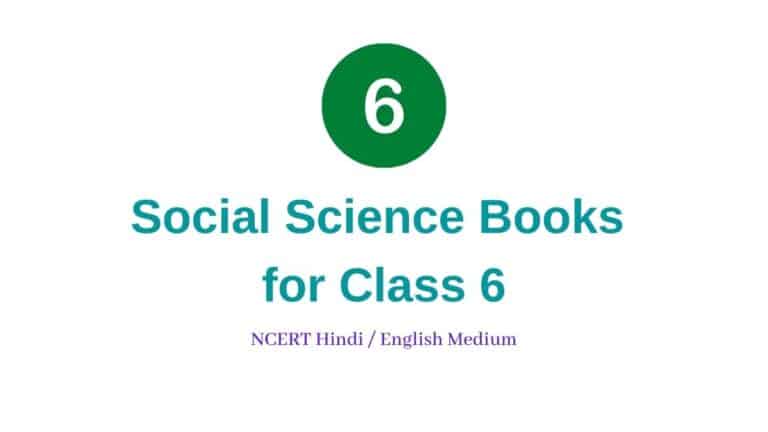 Books for Class 6 Social Science - NCERT Hindi/English