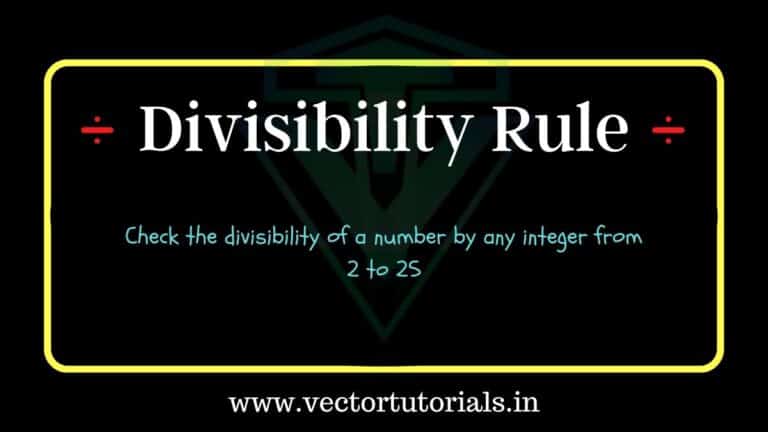 Divisibility Rules from 2 to 25 with Example Questions